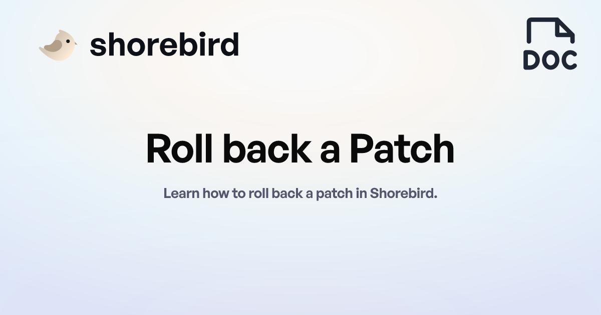 Roll back a Patch | Shorebird